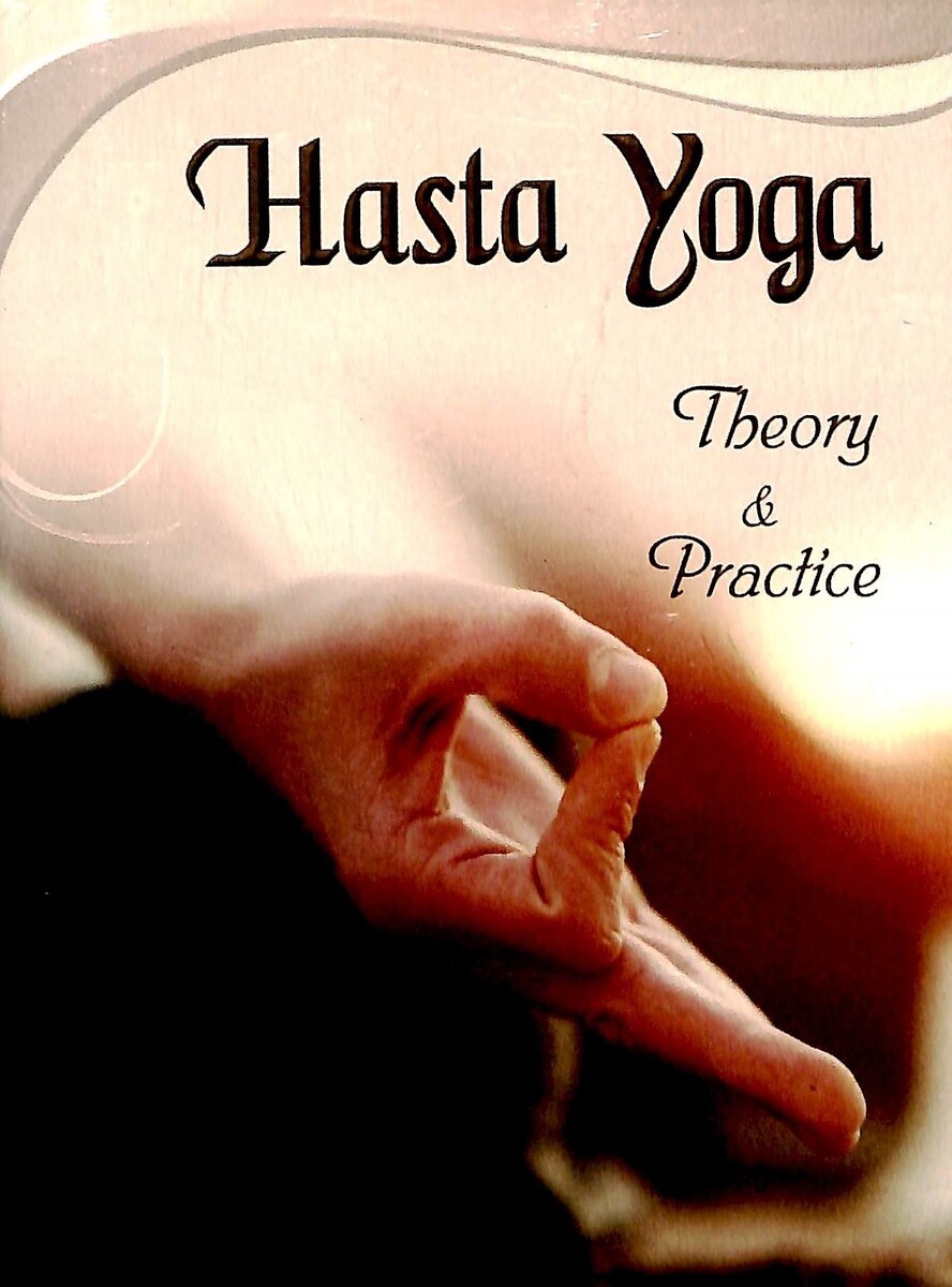 Hasta Yoga - Theory & Practice by K. V. Raghupathi | Advaita Ashrama
